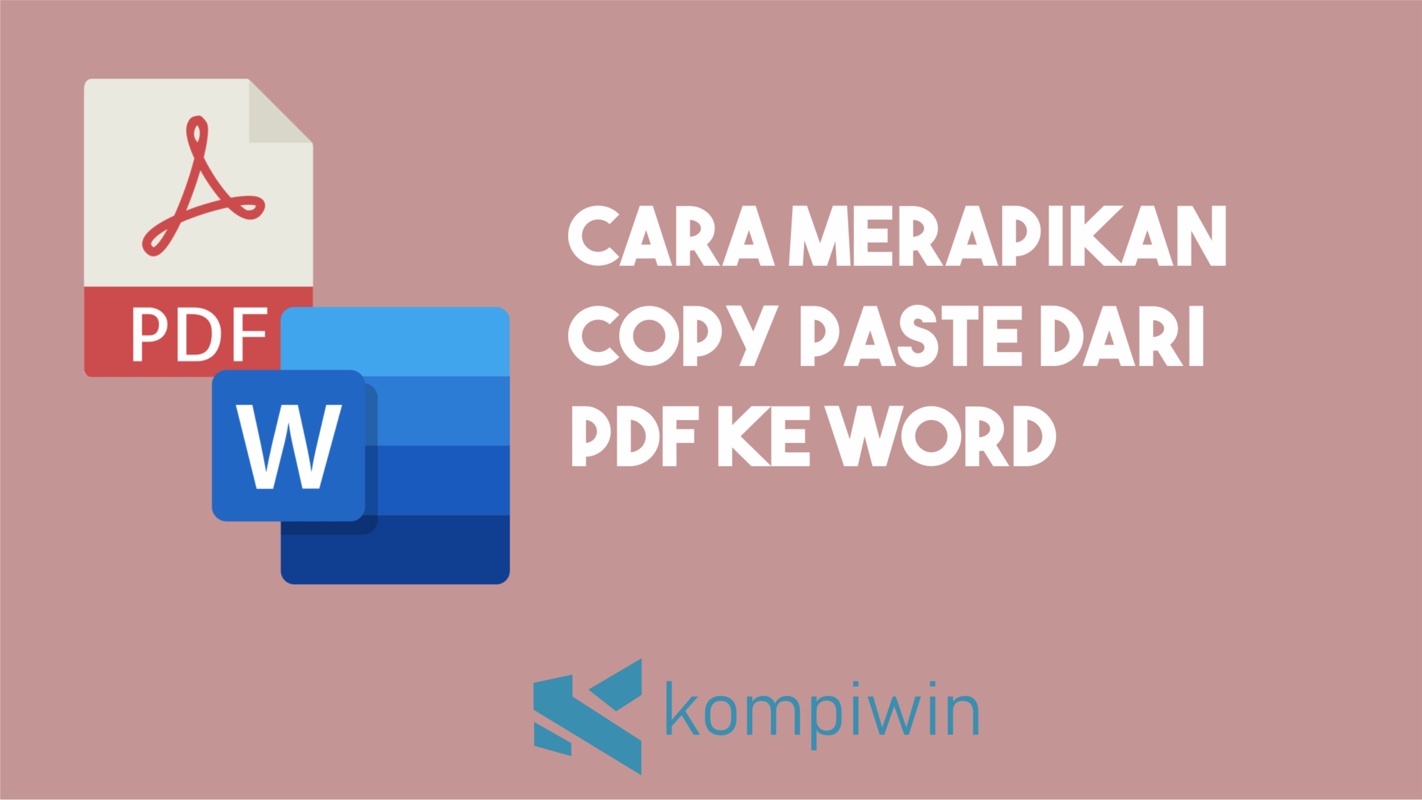 Cara Merapikan Teks Copy Paste Dari PDF Ke Dokumen Word cara-merapikan-teks-copy-paste-dari-pdf-ke-dokumen-word